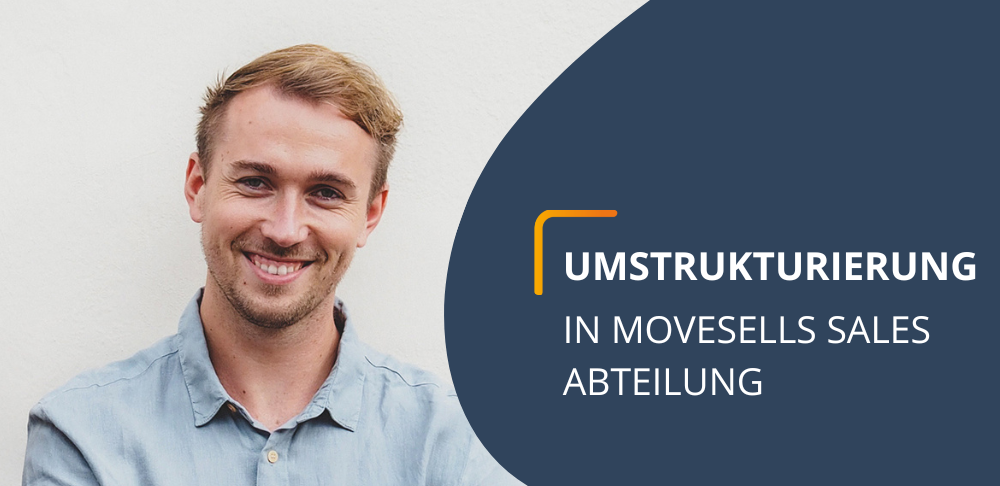 Umstrukturierung in der Sales Abteilung | MOVESELL
